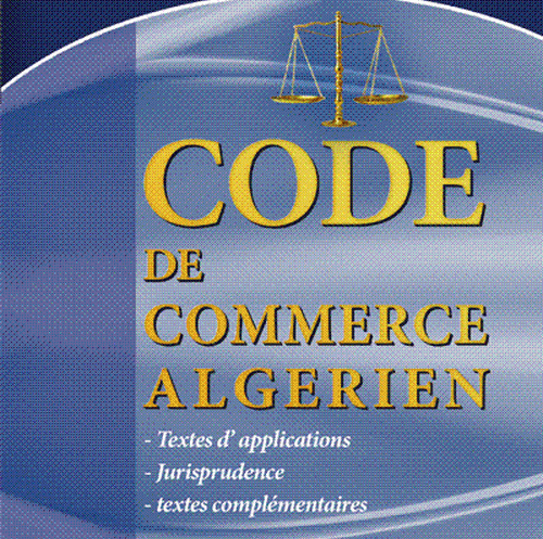 Vers la révision du Code de commerce pour simplifier les conditions de ...